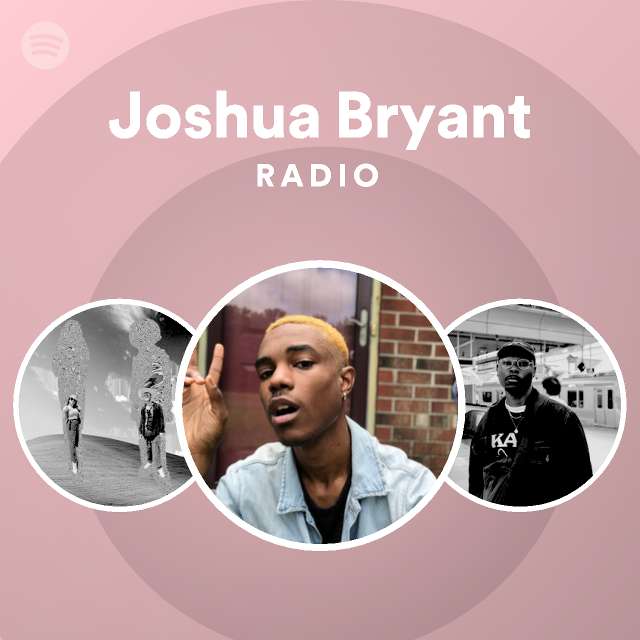 Joshua Bryant | Spotify