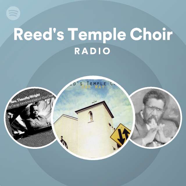 Reed's Temple Choir | Spotify