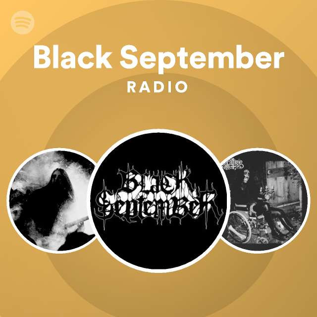 Black September | Spotify