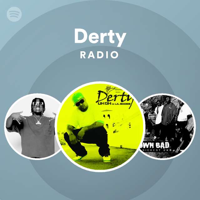 Derty Radio | Spotify Playlist