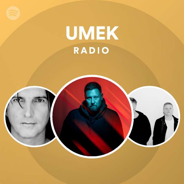 UMEK Radio - playlist by Spotify | Spotify