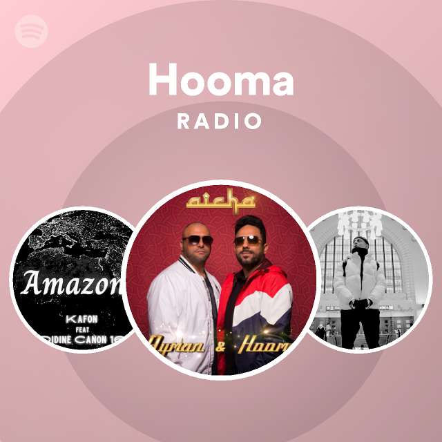 Hooma Radio - playlist by Spotify | Spotify