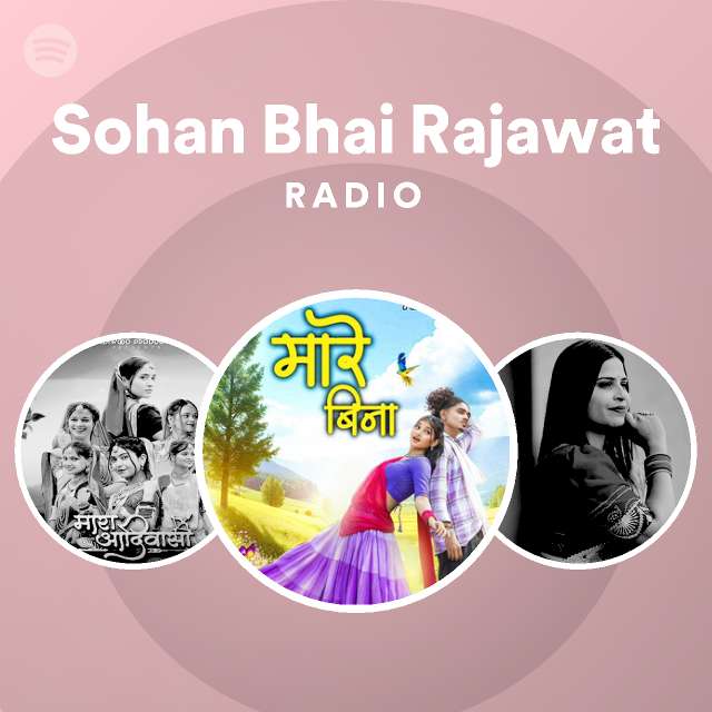 Sohan Bhai Rajawat Radio | Spotify Playlist