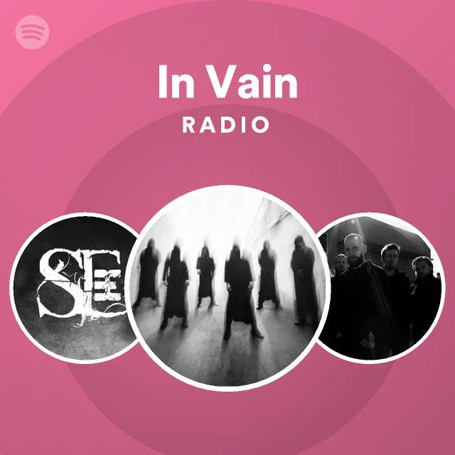 In Vain | Spotify