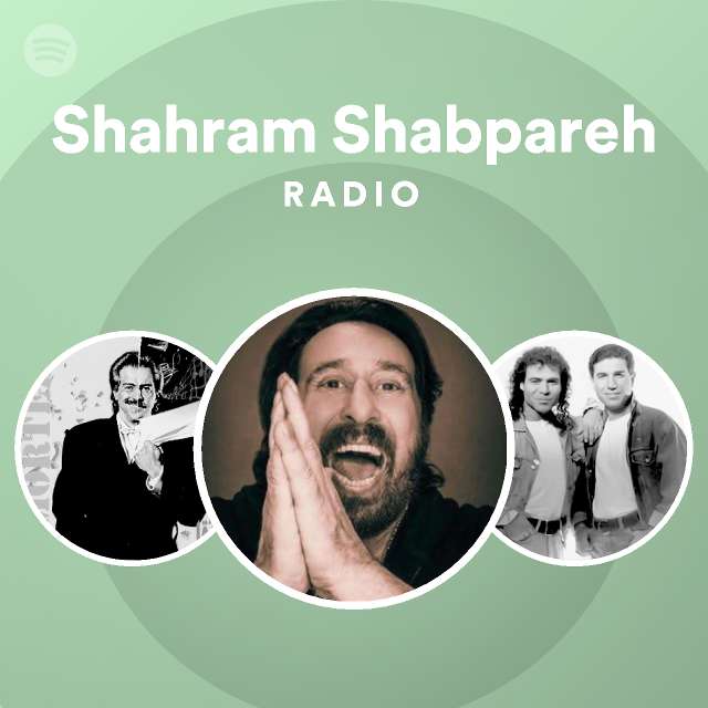 Shahram Shabpareh Radio - playlist by Spotify | Spotify