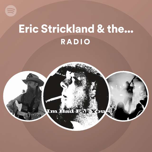 Eric Strickland & the B Sides | Spotify