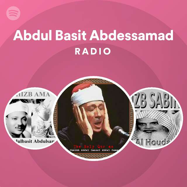 Abdel Baset Abdel Samad Radio | Spotify Playlist