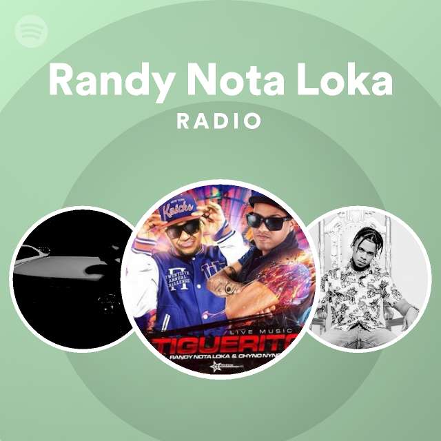 Randy Nota Loka Radio - playlist by Spotify | Spotify