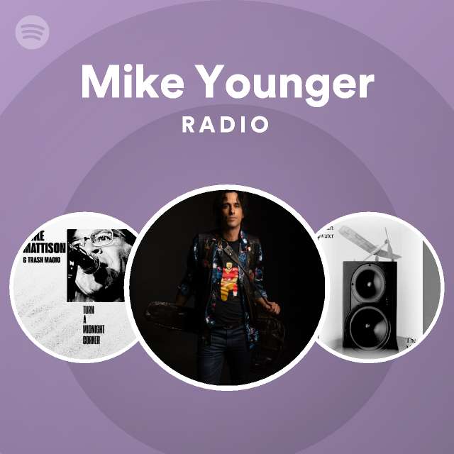 Mike Younger | Spotify