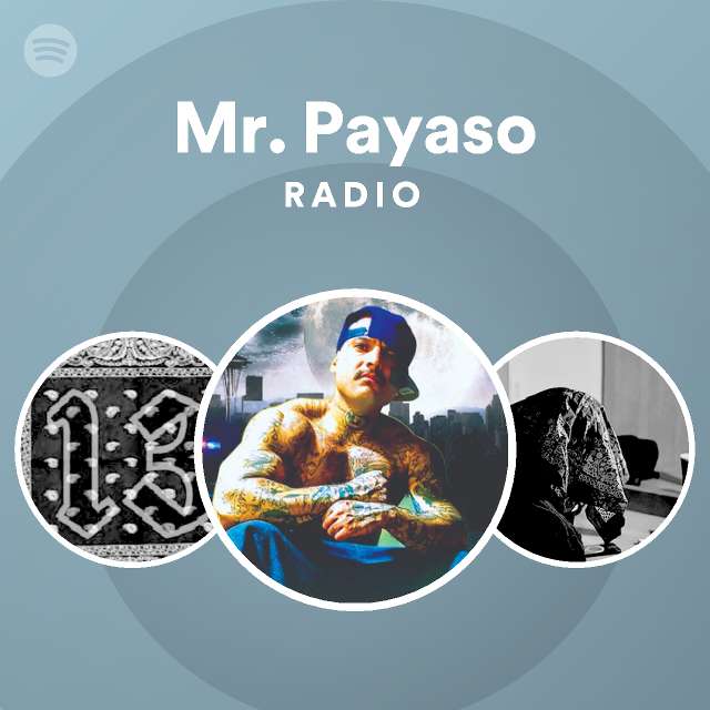 Mr. Payaso Radio - playlist by Spotify | Spotify