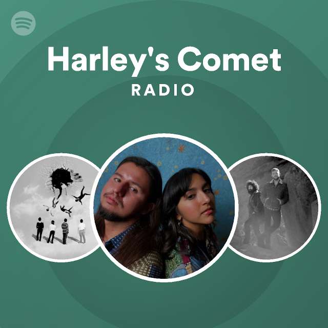 Harley's Comet Radio - playlist by Spotify | Spotify