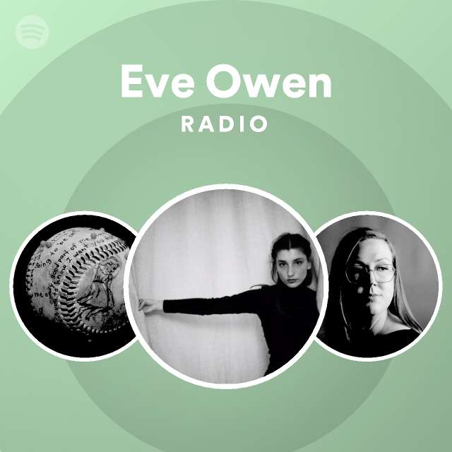 Eve Owen | Spotify