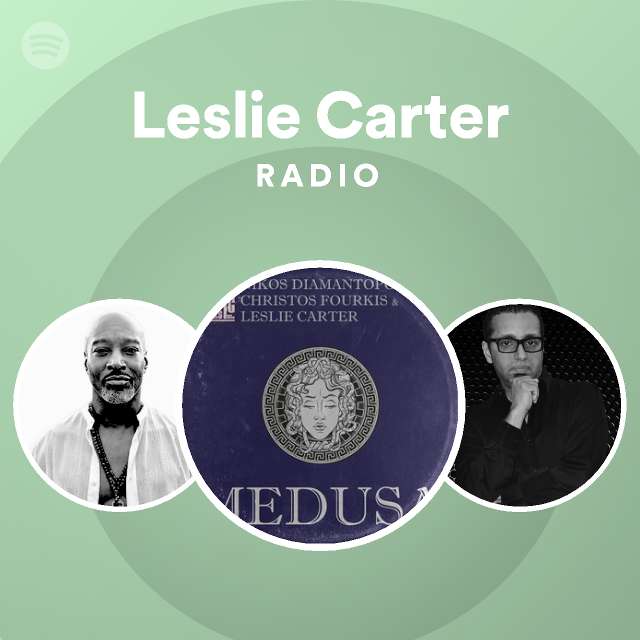 Leslie Carter | Spotify