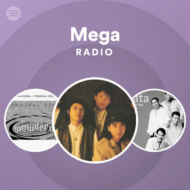 Mega Radio - playlist by Spotify | Spotify