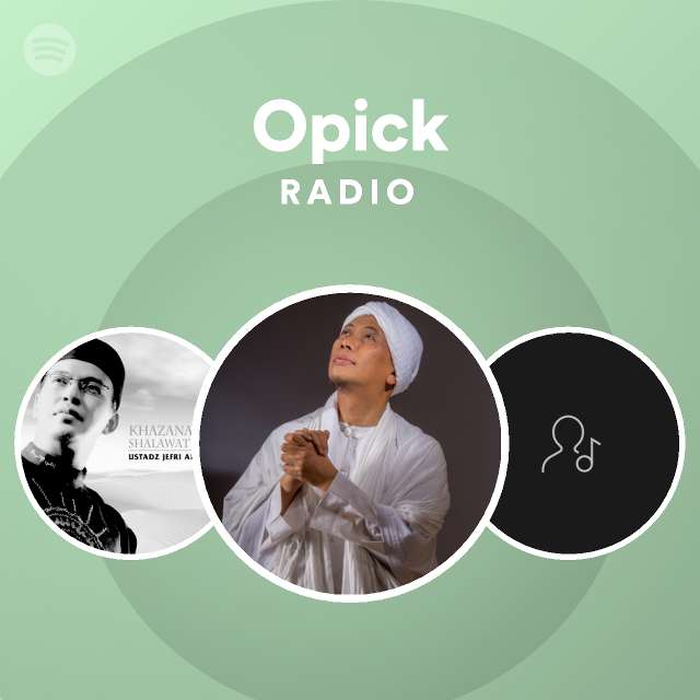 Opick Radio - playlist by Spotify | Spotify