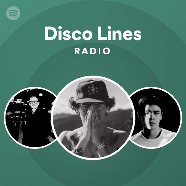 Disco Lines | Spotify