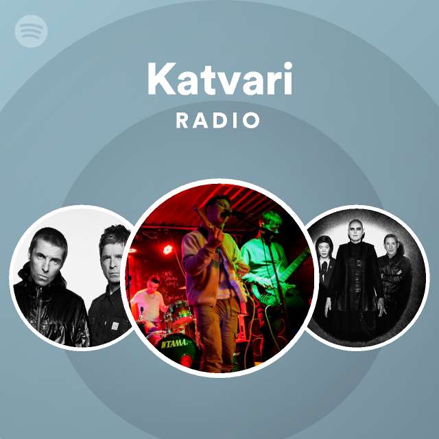 Katvari Radio - playlist by Spotify | Spotify