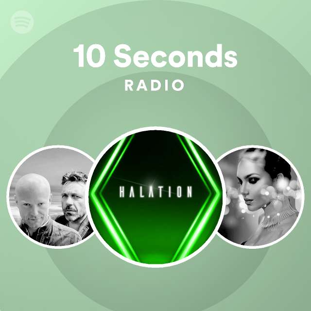 10 Seconds Radio - playlist by Spotify | Spotify