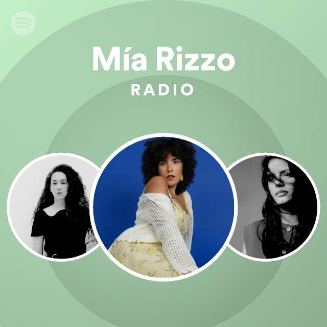 Mía Rizzo Radio - playlist by Spotify | Spotify