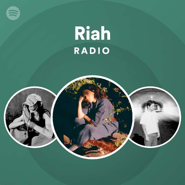 Riah | Spotify