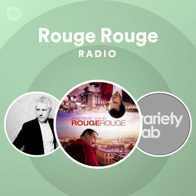 Rouge Rouge | Spotify