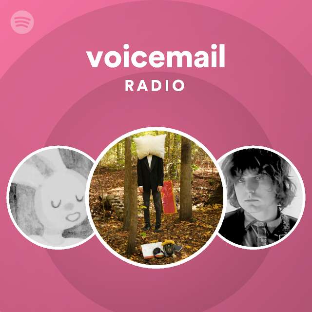 voicemail Radio - playlist by Spotify | Spotify