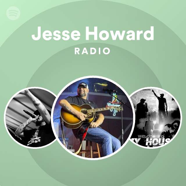 Jesse Howard | Spotify - Listen Free
