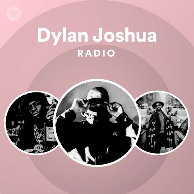 Dylan Joshua | Spotify
