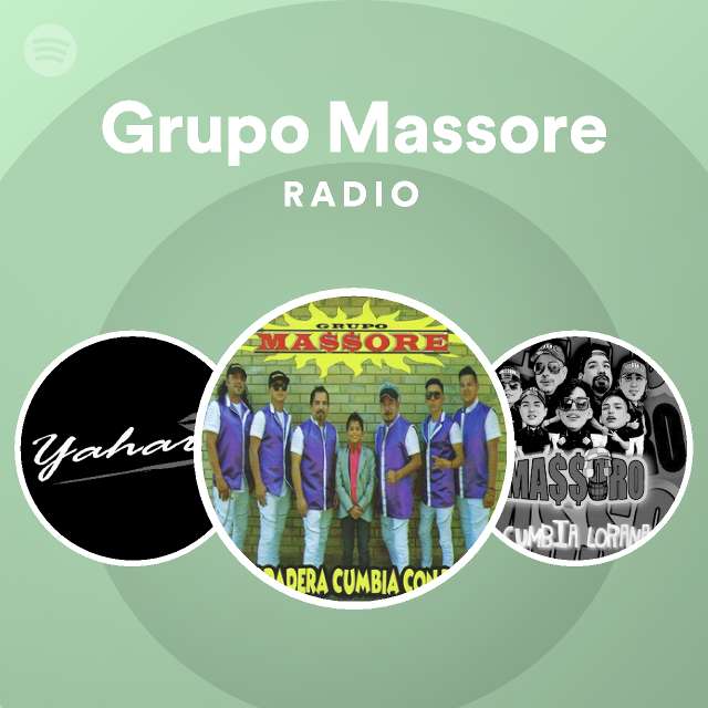 Grupo Massore Radio - playlist by Spotify | Spotify