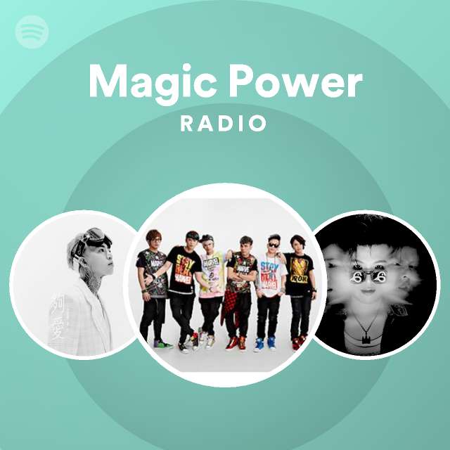Magic Power | Spotify