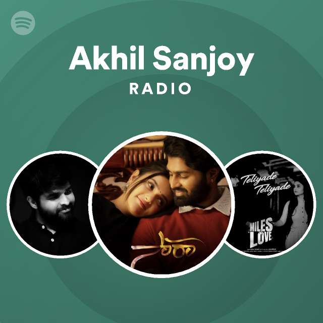 Akhil Sanjoy Radio - playlist by Spotify | Spotify