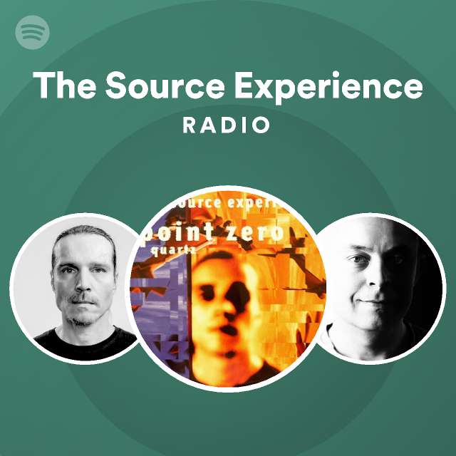 The Source Experience Radio - playlist by Spotify | Spotify