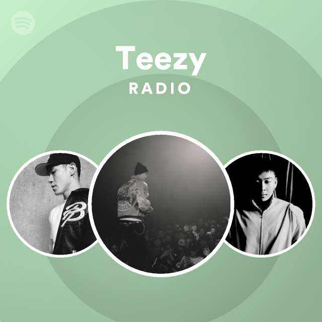 Teezy | Spotify
