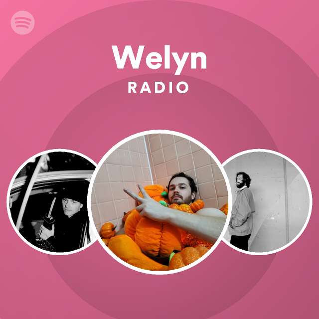 Welyn Radio - playlist by Spotify | Spotify