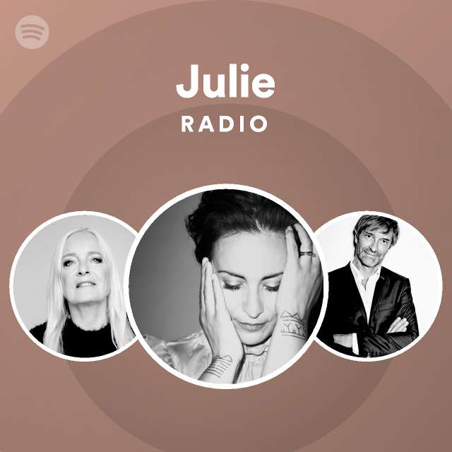 Julie | Spotify