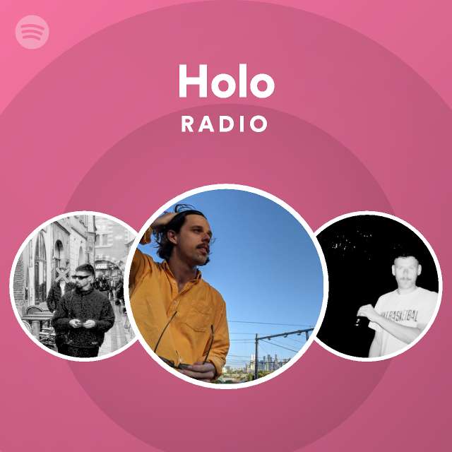 Holo Radio - playlist by Spotify | Spotify
