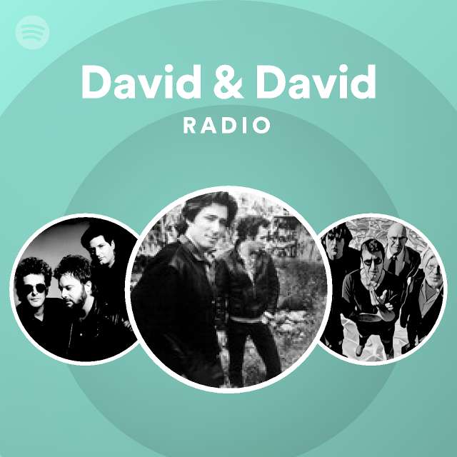 David & David Radio - playlist by Spotify | Spotify