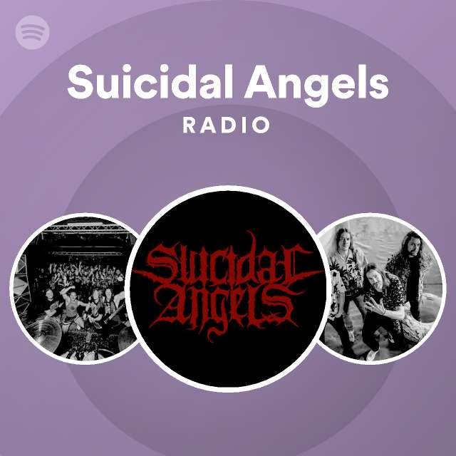 Suicidal Angels | Spotify