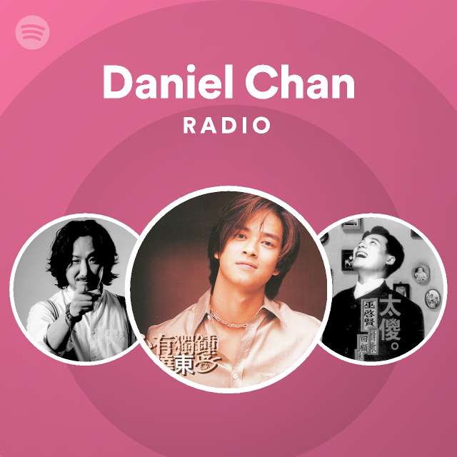 Daniel Chan | Spotify