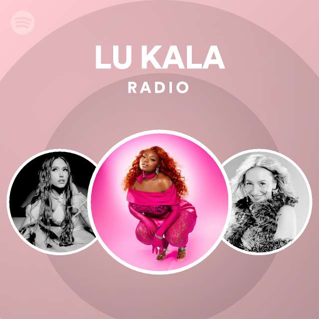 LU KALA | Spotify