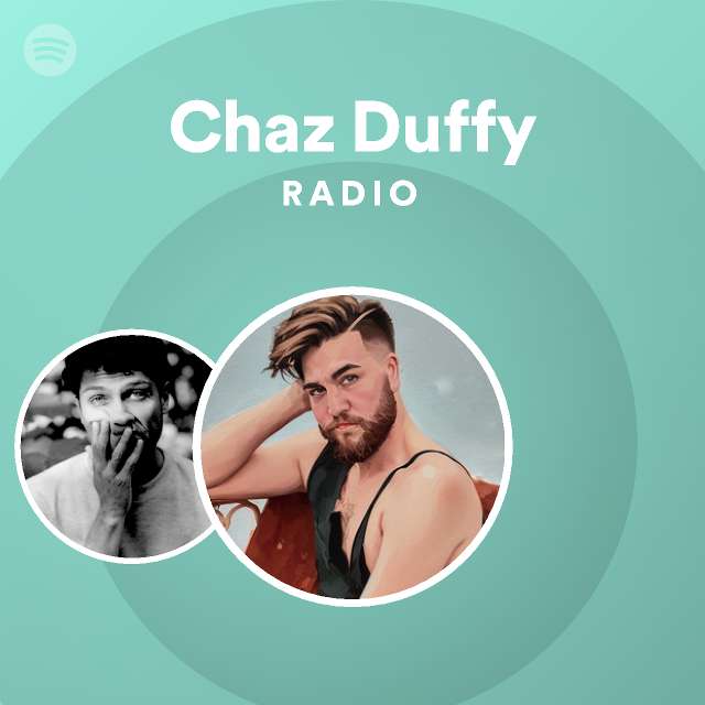 Chaz Duffy Radio | Spotify Playlist