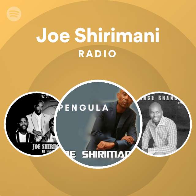 Joe Shirimani Songs, Albums and Playlists | Spotify