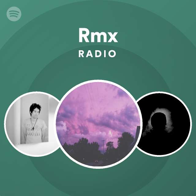 Rmx Radio | Spotify Playlist