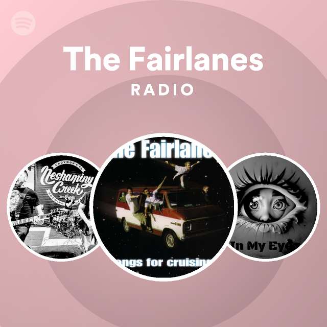 The Fairlanes | Spotify