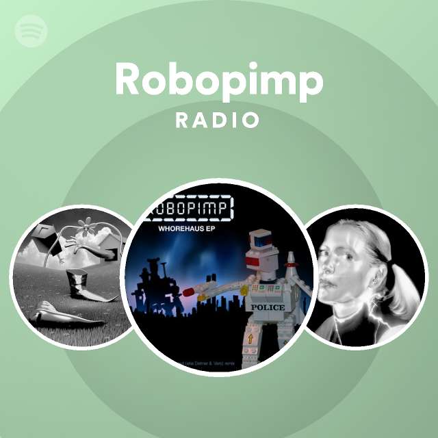 Robopimp Radio | Spotify Playlist