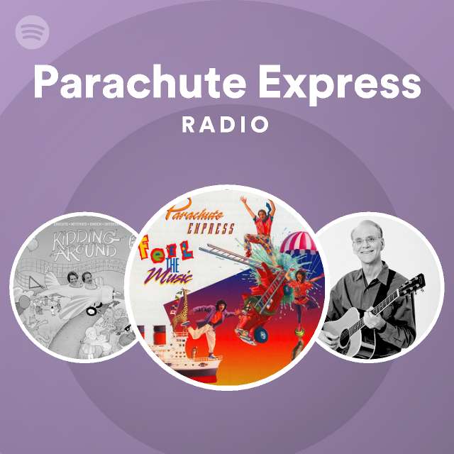 Parachute Express | Spotify
