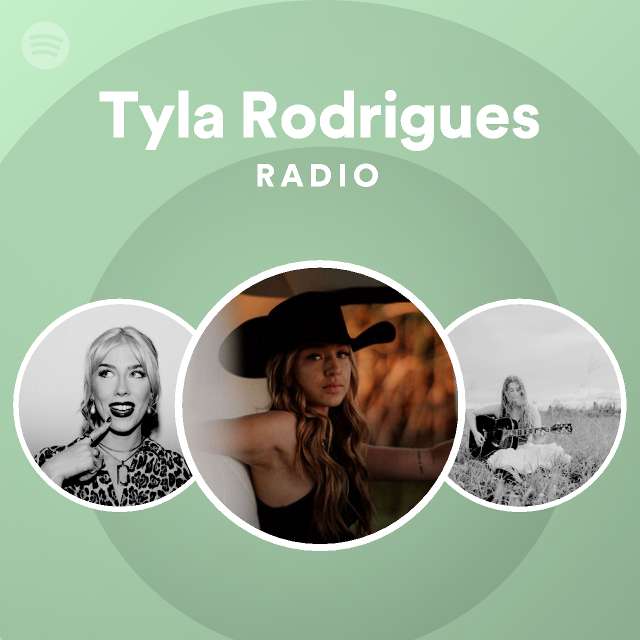 Tyla Rodrigues Radio | Spotify Playlist