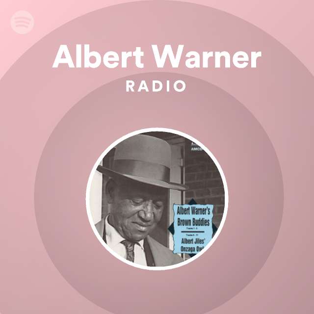 Albert Warner Radio | Spotify Playlist
