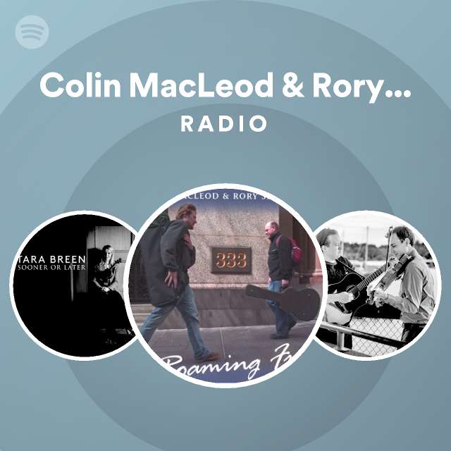 Colin MacLeod & Rory Sinclair Radio - playlist by Spotify | Spotify