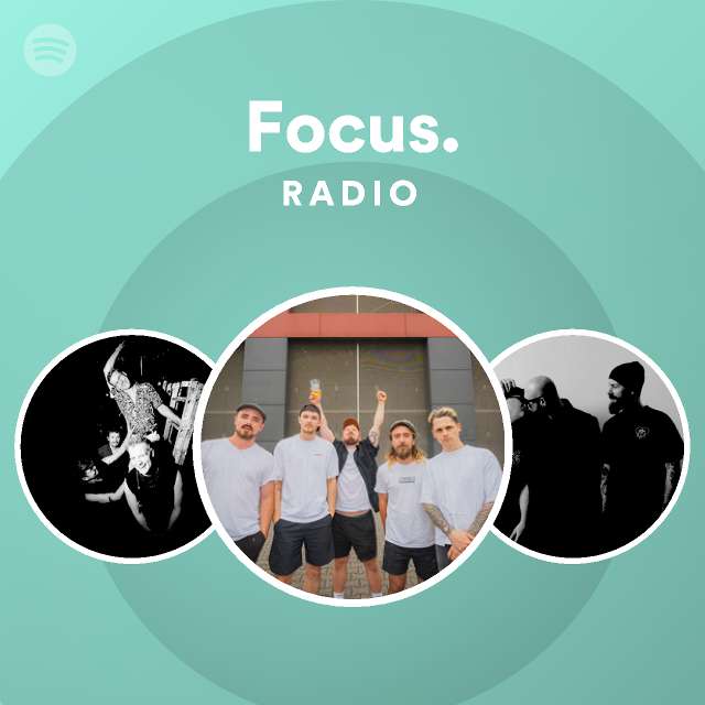 Focus. Radio - playlist by Spotify | Spotify